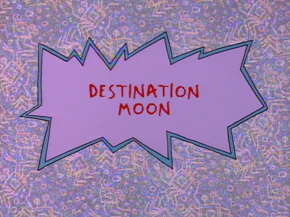 Destination Moon | Rugrats Wiki | Fandom