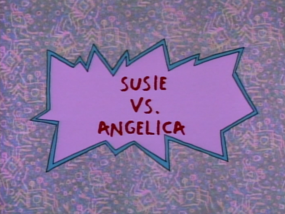 Rugrats Susie Vs Angelica These Are The Main Characters Of Rugrats: 1.