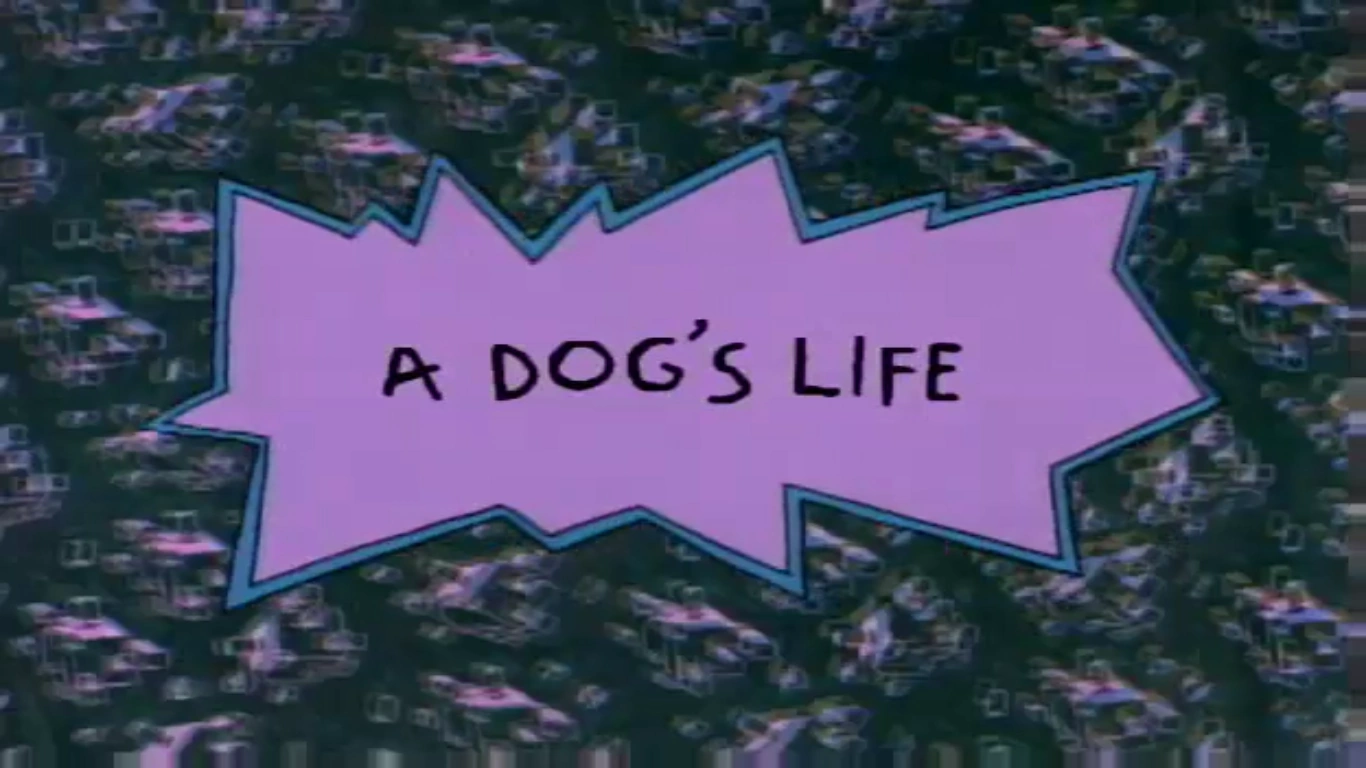 A Dog's Life | Rugrats Wiki | Fandom
