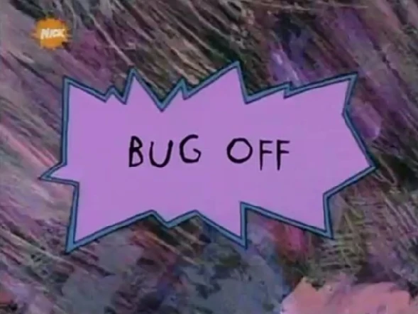Bug Off | Rugrats Wiki | Fandom