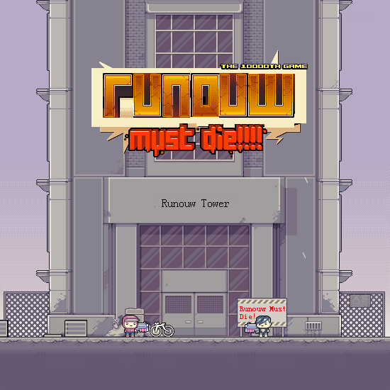 Runouw Must Die | Runouw Wiki | Fandom
