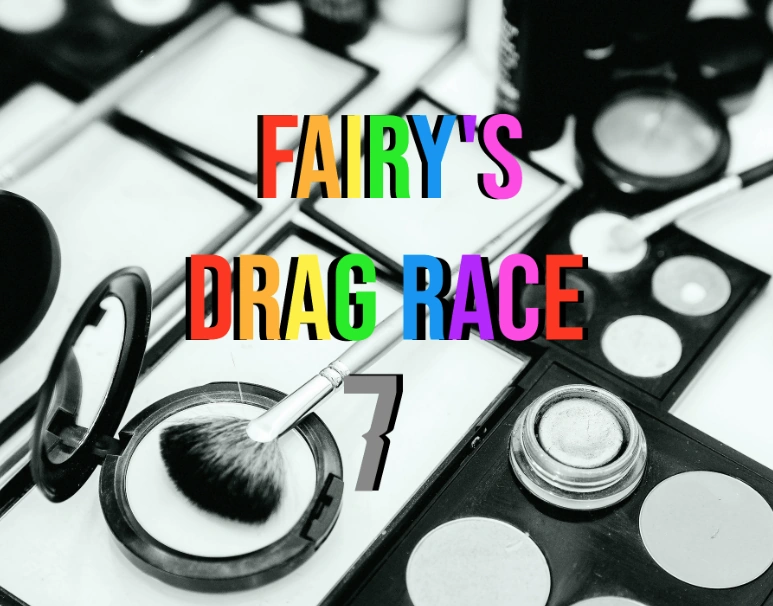 Fairy's Drag Race (Season 7) | RuPaul's Parody Shows Wiki | Fandom