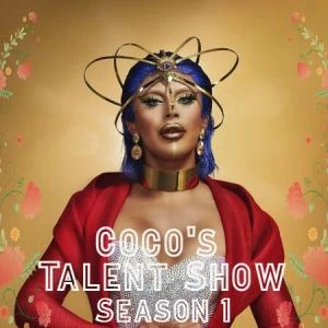 Coco's Talent Show Season 1 | RuPaul's Parody Shows Wiki | Fandom