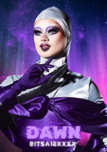 Dawn (@justa1exxxx) | RuPaul's Parody Shows Wiki | Fandom