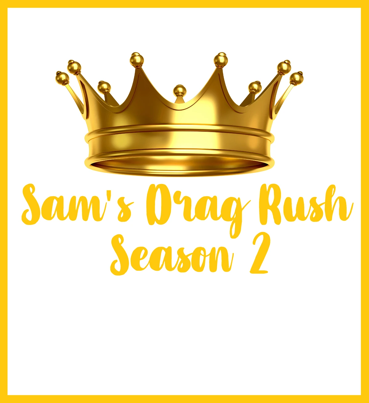 Sam's Drag Rush (Season 2) | RuPaul's Parody Shows Wiki | Fandom