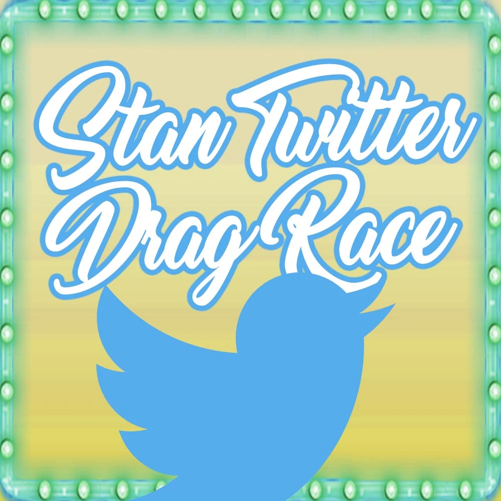 Stan Twitter Drag Race (Season 1) | RuPaul's Parody Shows Wiki | Fandom