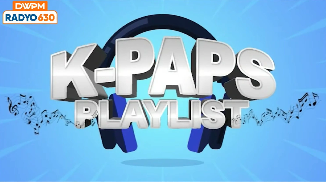 K-Paps Playlist (DWPM/TeleRadyo Serbisyo) | Russel Wiki | Fandom
