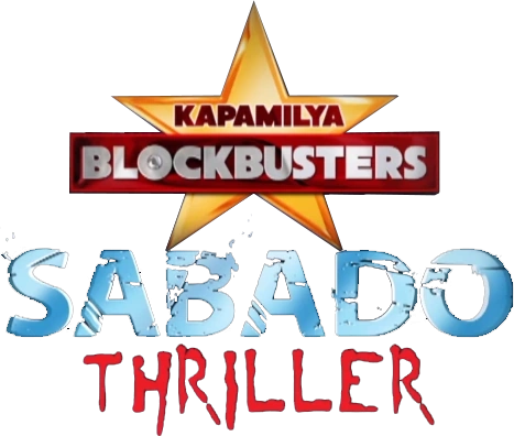 Kapamilya Blockbusters Sabado Thriller (ABS-CBN) | Russel Wiki | Fandom