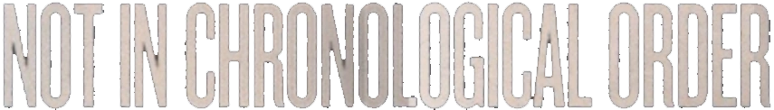 Not In Chronological Order | Russel Wiki | Fandom