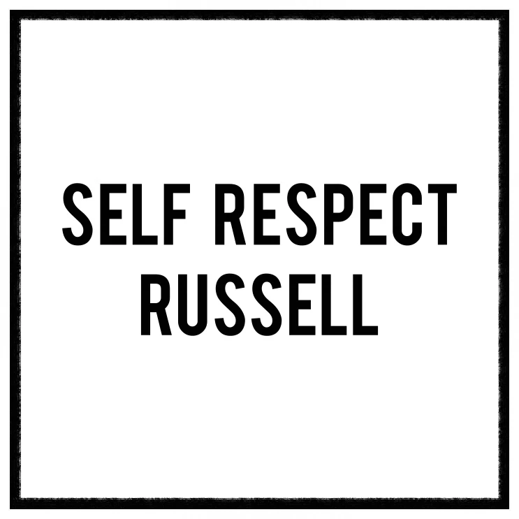 Self Respect | RUSSELL Wiki | Fandom