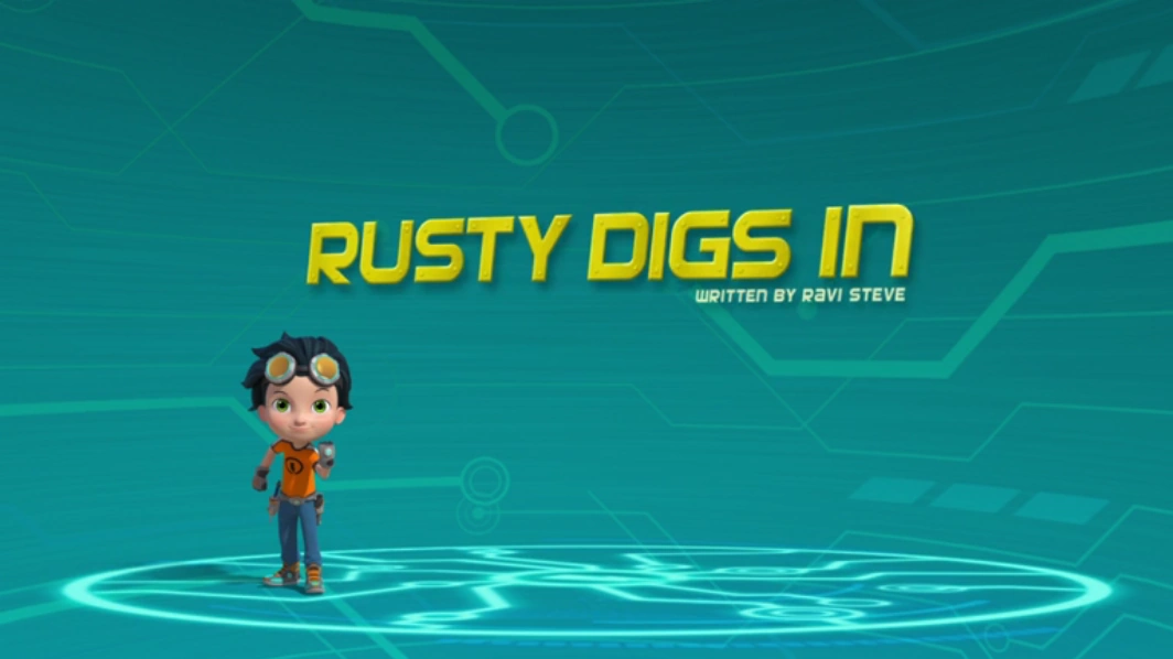 Rusty Digs In | Rusty Rivets Wiki | Fandom