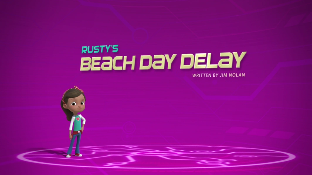 Rusty's Beach Day Delay | Rusty Rivets Wiki | Fandom