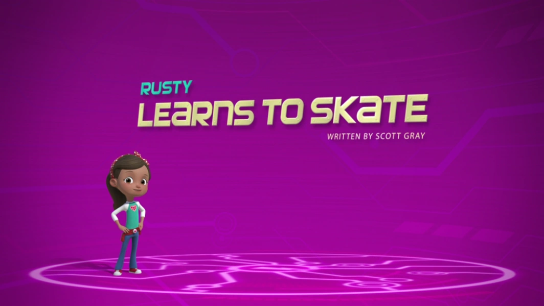Rusty Learns to Skate | Rusty Rivets Wiki | Fandom