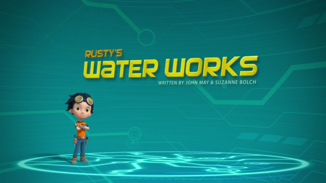 Rusty's Water Works | Rusty Rivets Wiki | Fandom
