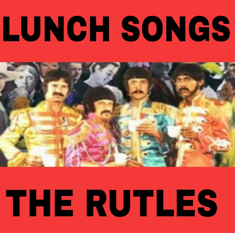 Lunch Songs | The Rutles Wiki | Fandom