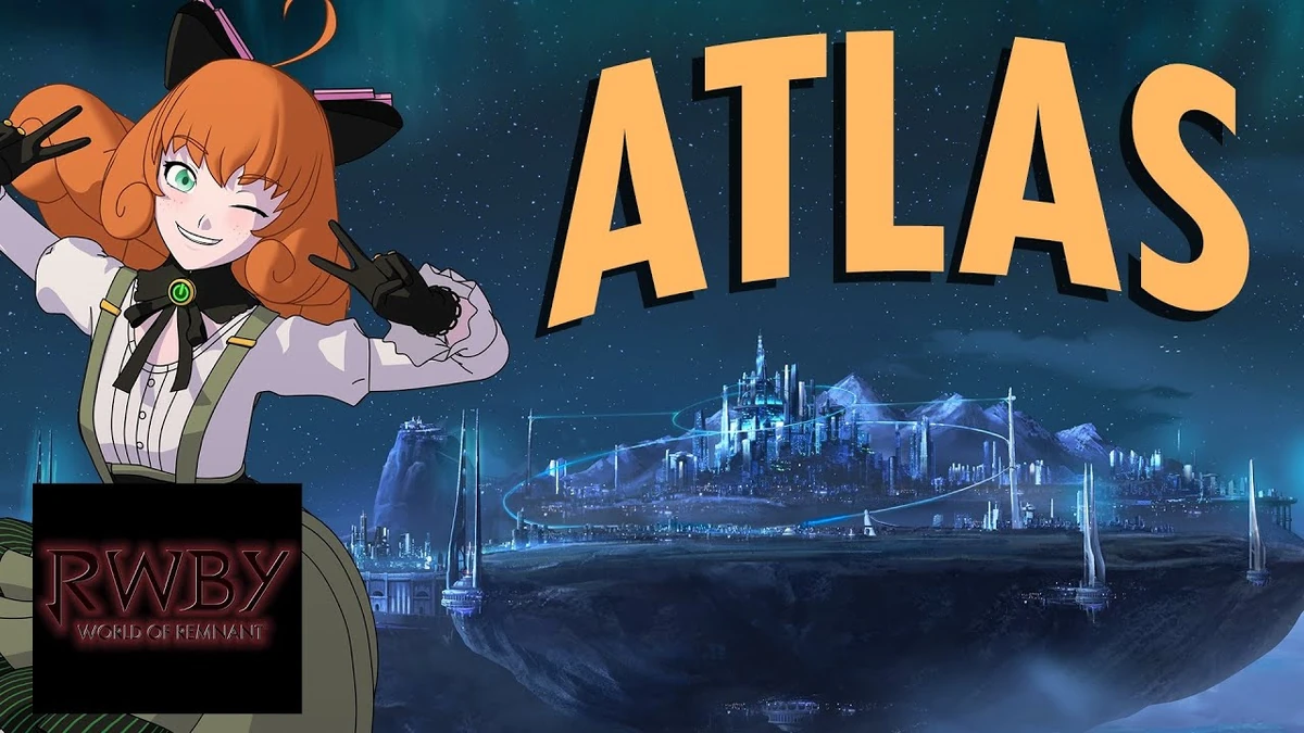 Atlas | RWBY Wiki | Fandom