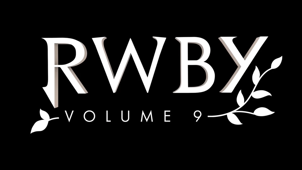 Volume 9 | RWBY Wiki | Fandom