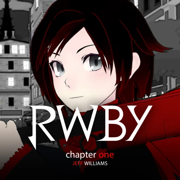 EP 1 Score - Ruby Rose | Wiki RWBY FR | Fandom