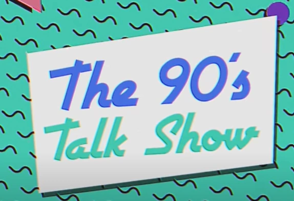 The 90's Talk Show | Ryan George Wiki | Fandom