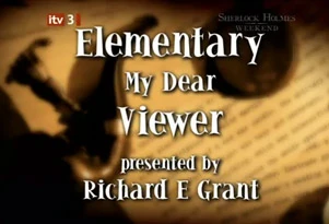Elementary My Dear Viewer | Sherlock Holmes Wiki | Fandom