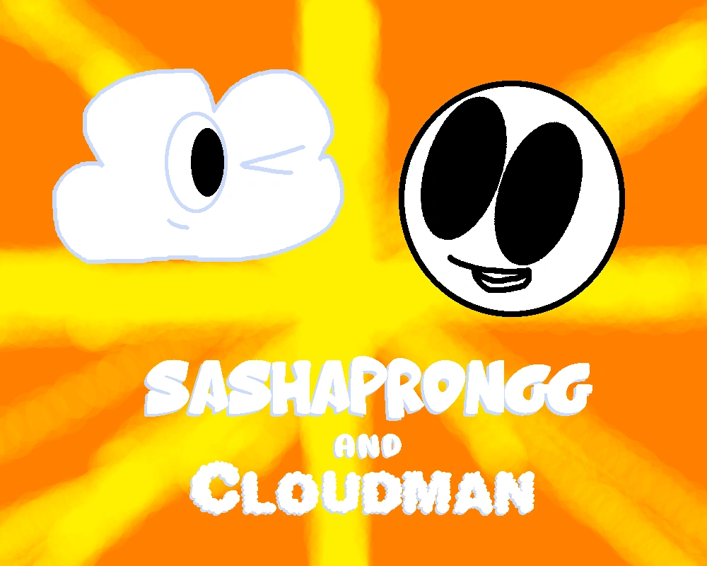 Sashaprongg and Cloudman | Sashaprongg and Cloudman Wiki | Fandom