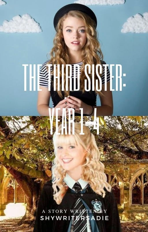 The Third Sister | Sadie's Harry Potter Fan-fiction Wiki | Fandom