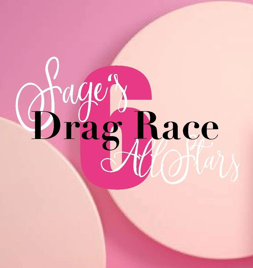 Sage's Drag Race: All Stars (Season 6) | Sage's Drag Race Wiki | Fandom