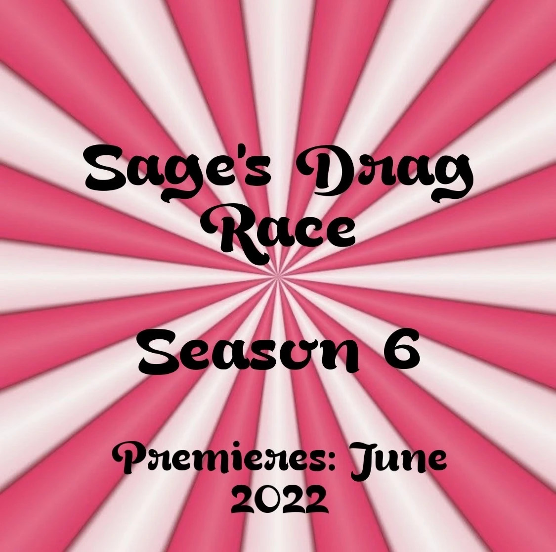 Sage's Drag Race (Season 6) | Sage's Drag Race Wiki | Fandom