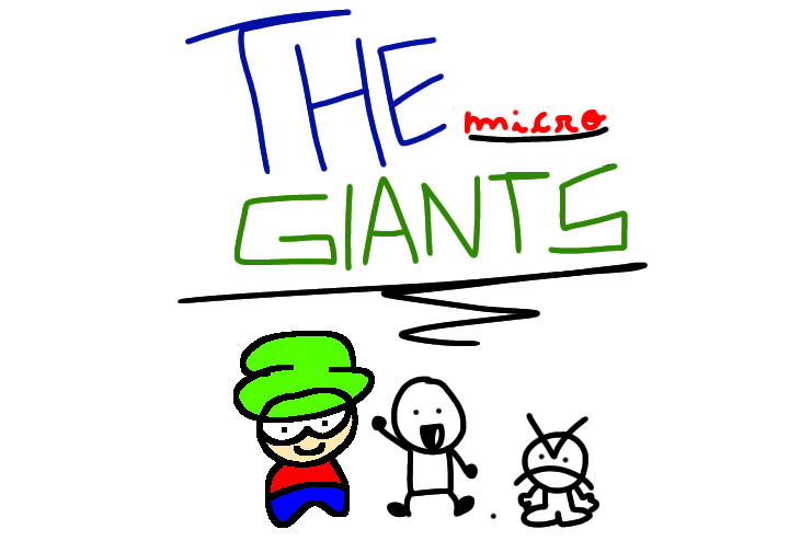 The MicroGiants | SAIS Wiki | Fandom
