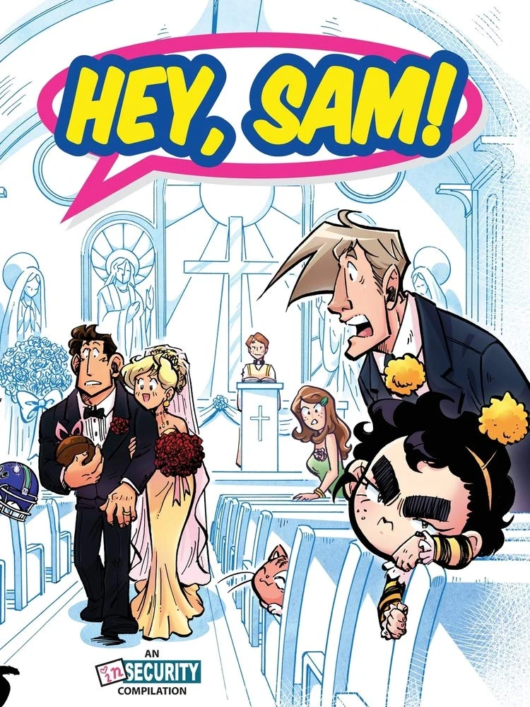 Hey, Sam! | in SECURITY Wiki | Fandom