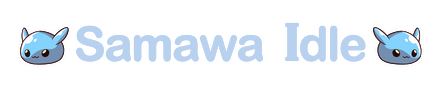 Samawa Idle Wiki | Fandom