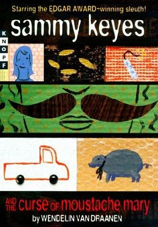 Sammy Keyes and the Curse of Moustache Mary | Sammy Keyes Wiki | Fandom