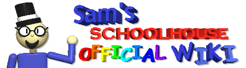 Sam's Schoolhouse Wiki | Fandom