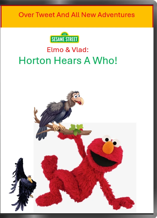 Elmo & Vlad Horton Hears A Who | Sandbox Wiki | Fandom
