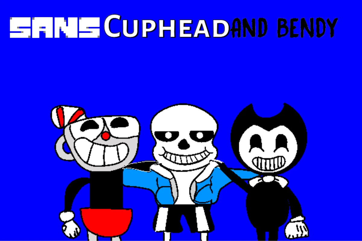 Sans,Cuphead and Bendy | Sans, Cuphead, and Bendy Wiki | Fandom