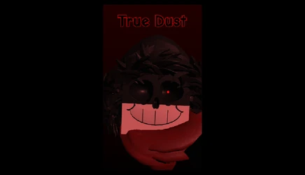 True Dust | Sans.rng Wiki | Fandom