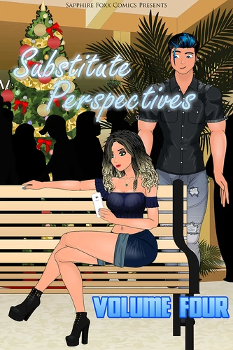 Substitute Perspectives - Volume 4 | SapphireFoxx Wiki | Fandom
