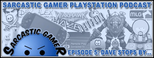 PSP Episode 005 | Sarcastic Gamer Wiki | Fandom