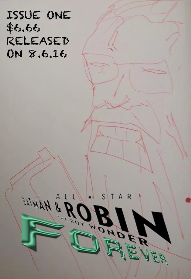 All-Star Batman and Robin FOREVER Issue 1 | SAS Entertainment Wikia ...