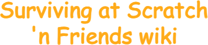 Surviving at Scratch n' Friends | Surviving At Scratch N' Friends Wiki ...