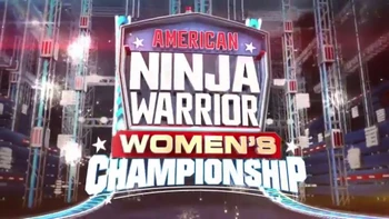 American Ninja Warrior: Women's Championship | Sasukepedia Wiki | Fandom