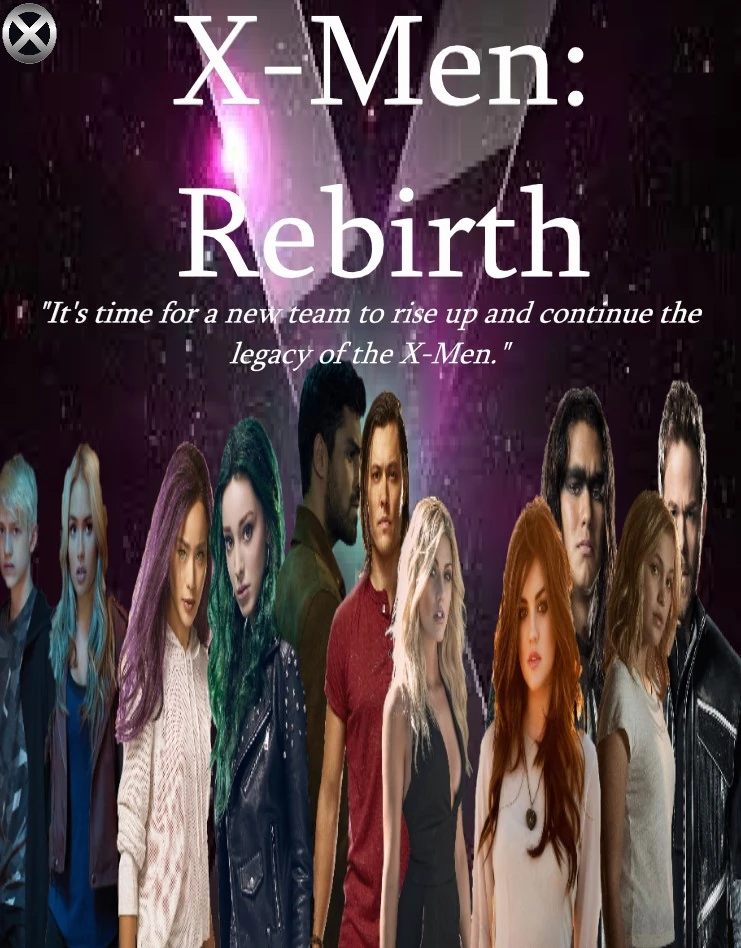 X-Men: Rebirth | Satanic Crusaders Productions Wiki | Fandom