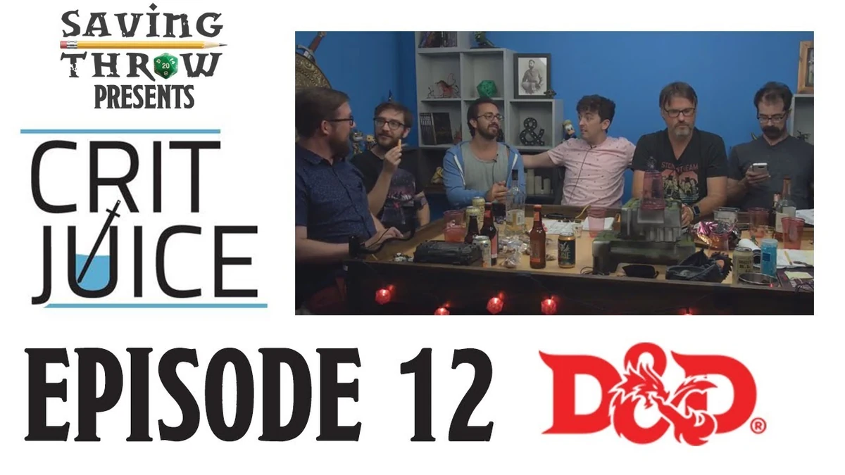 S1E12 (Crit Juice episode) | Saving Throw Show Wiki | Fandom