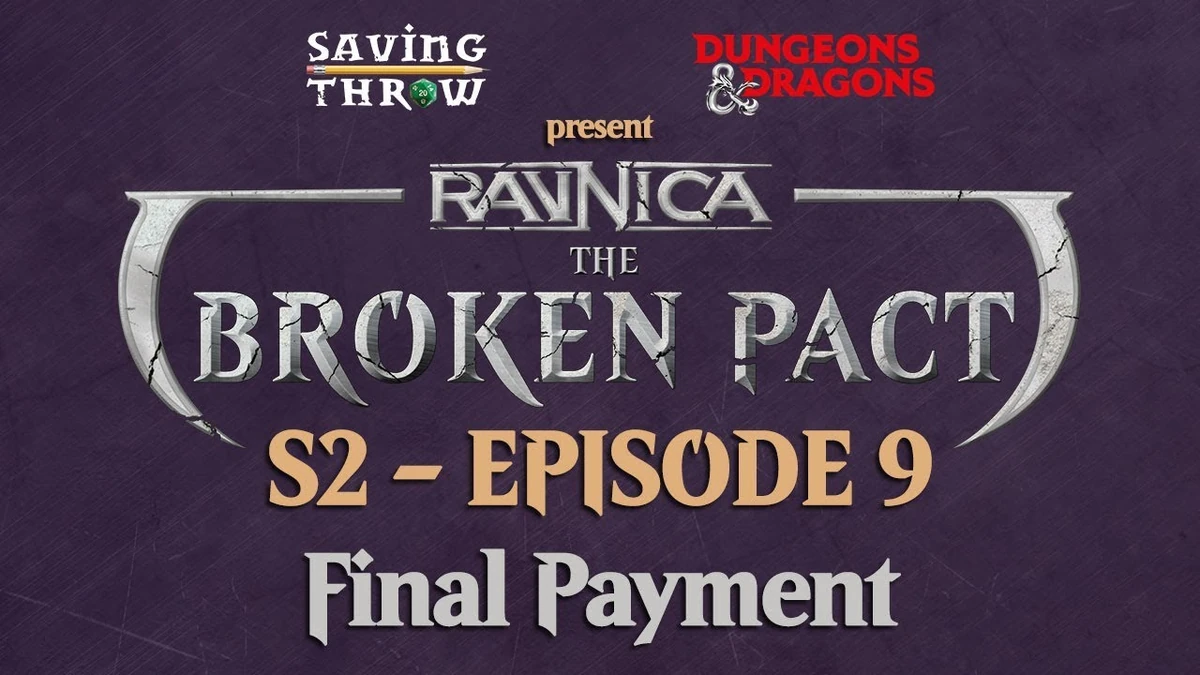 Final Payment (The Broken Pact episode) | Saving Throw Show Wiki | Fandom