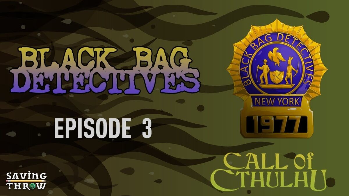 S1e3 Black Bag Detectives Episode Saving Throw Show Wiki Fandom