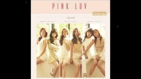A Pink - LUV | Wiki Say Yes | Fandom