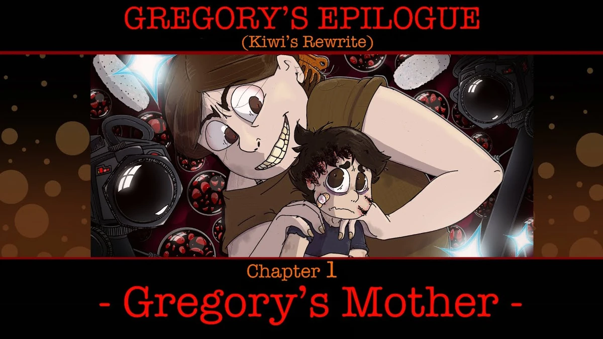Gregory Epilogue One: "Gregory's Mother" | SB Rewritten Wiki | Fandom