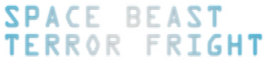 Space Beast Terror Fright | Space Beast Terror Fright Wiki | Fandom