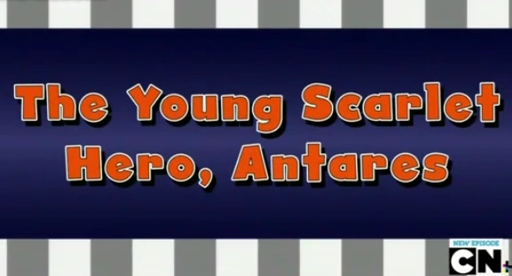 The Young Scarlet Hero, Antares | Scan2Go Wiki | Fandom