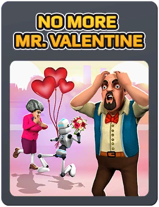 No More Mr Valentine | Scary Teacher Wiki | Fandom